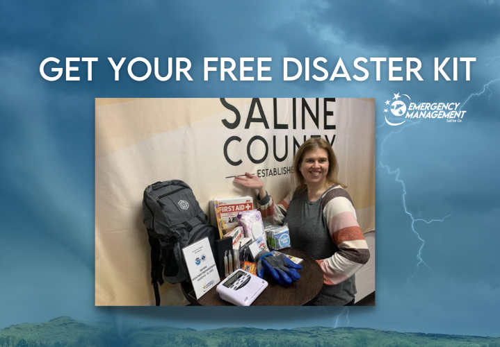 All Hazards Disaster Kit Project - Saline County - Saline County